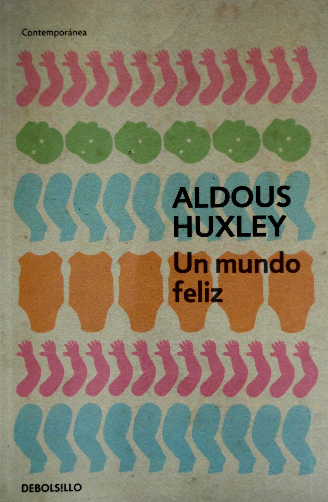 UNA PARA EL SUNSET : UN MUNDO FELIZ. ALDOUS HUXLEY